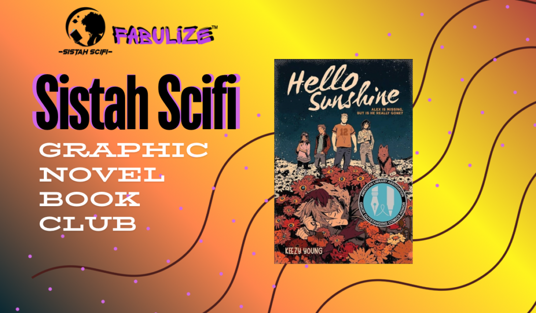 Sistah Scifi Graphic Novel Book Club March Pick: Hello Sunshine by ...